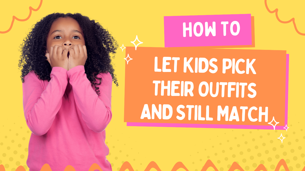 HOW TO LET KIDS PICK THEIR OUTFITS AND STILL MATCH ? – ModeMate